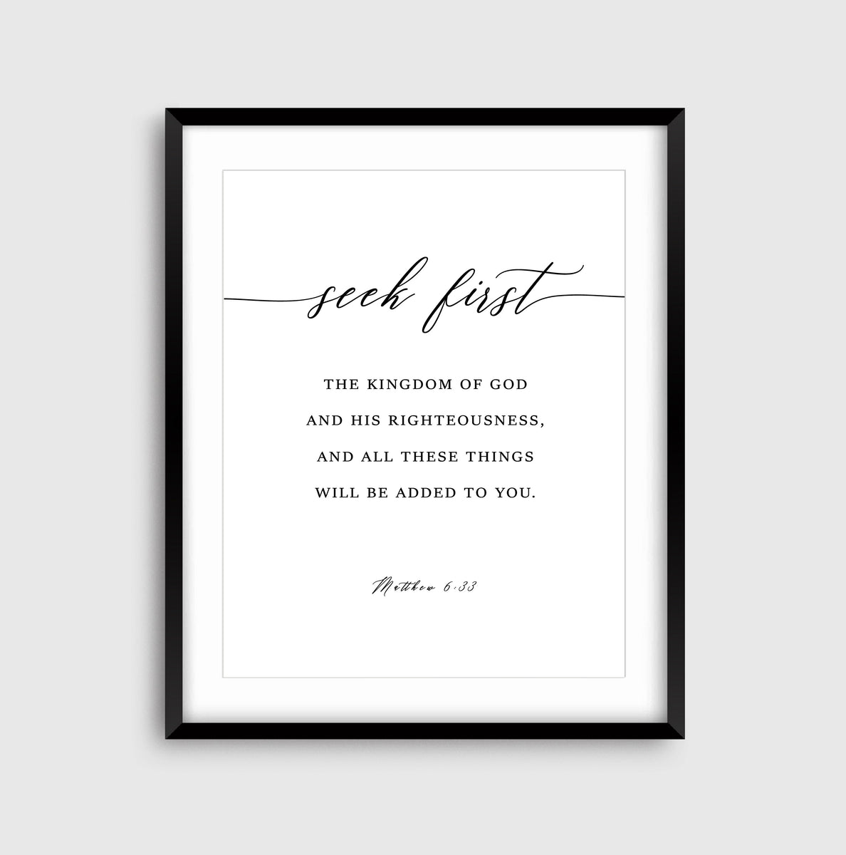 Matthew 6:33 Seek First Printables, Modern Scripture – KAMDesignHaus
